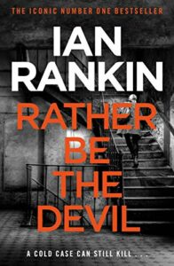 All of Sir Ian Rankin's Inspector Rebus Books in Order - GREAT BRITISH BOOK CLUB
