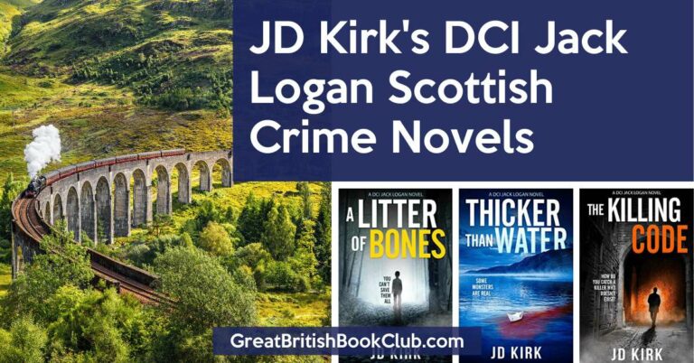 All of JD Kirk's DCI Jack Logan Books in Order - GREAT BRITISH BOOK CLUB