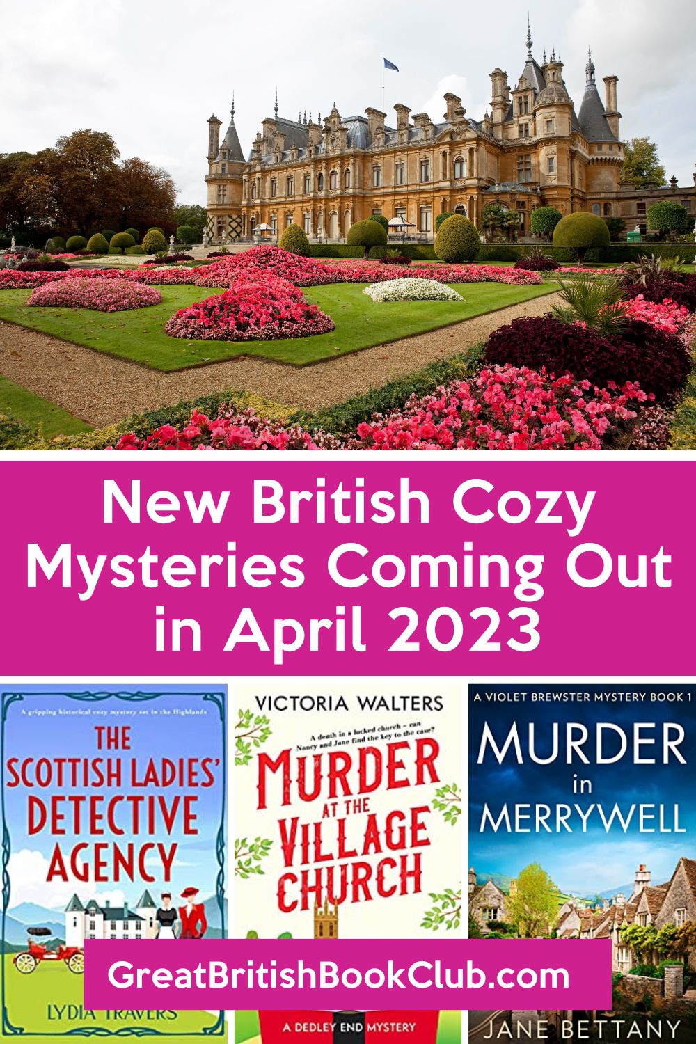 27 Puzzling New British Cozy Mysteries Coming Out in April 2023 - GREAT ...