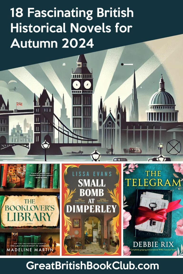 18 New British Historical Novels for Autumn 2024 - GREAT BRITISH BOOK CLUB
